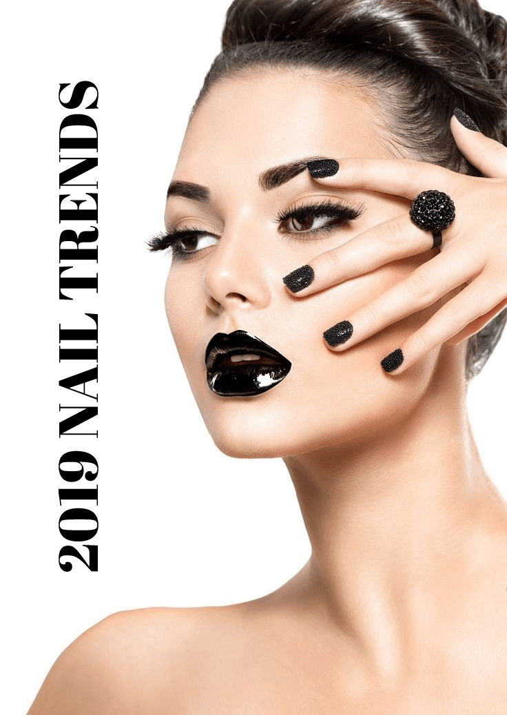 19 Nail Trends of 2019